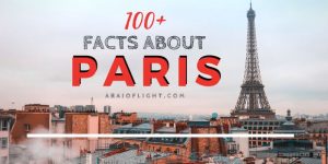 PARIS FACTS | 100 Fascinating, Fun & Strange Facts about Paris ...