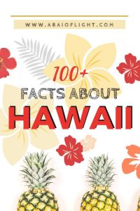 100+ Fascinatingly Fun and Interesting Facts About Hawaii | A RAI OF LIGHT