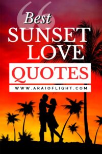 100+ Romantic Sunset Love Quotes ️ for Every Sunset Lover | A RAI OF LIGHT