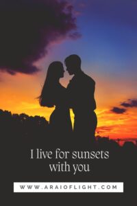 100+ Romantic Sunset Love Quotes ️ for Every Sunset Lover | A RAI OF LIGHT