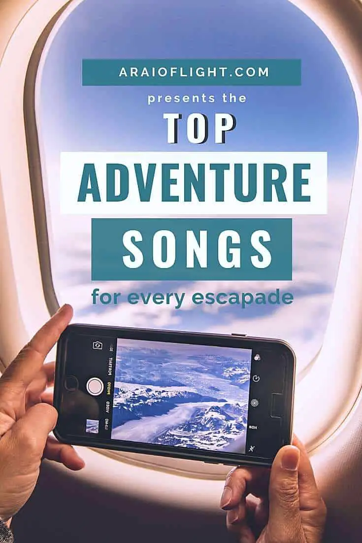 ᐅ The Best Adventure Songs For Your 2024 Playlist ♬♪♫♩ | A RAI OF LIGHT