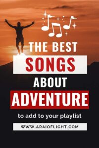 ᐅ The Best Adventure Songs For Your 2024 Playlist ♬♪♫♩ | A RAI OF LIGHT